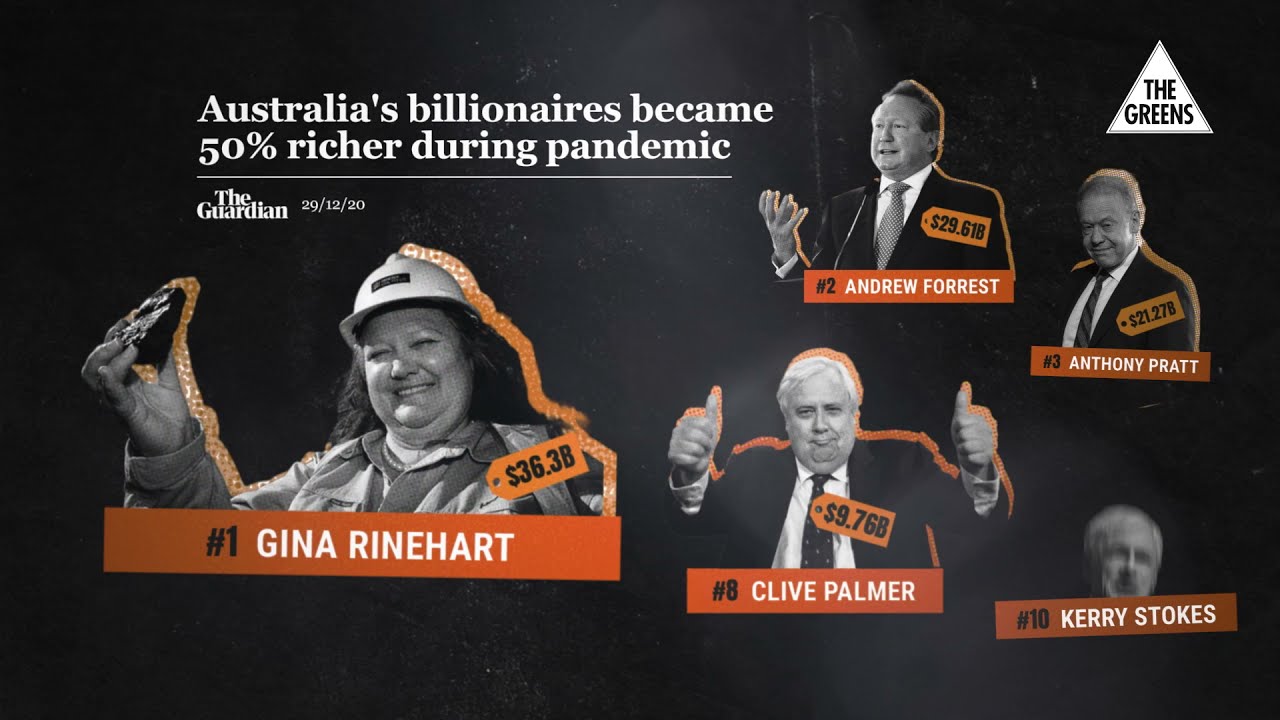 Australia's Billionaires Got Richer During the Pandemic | Australian Greens